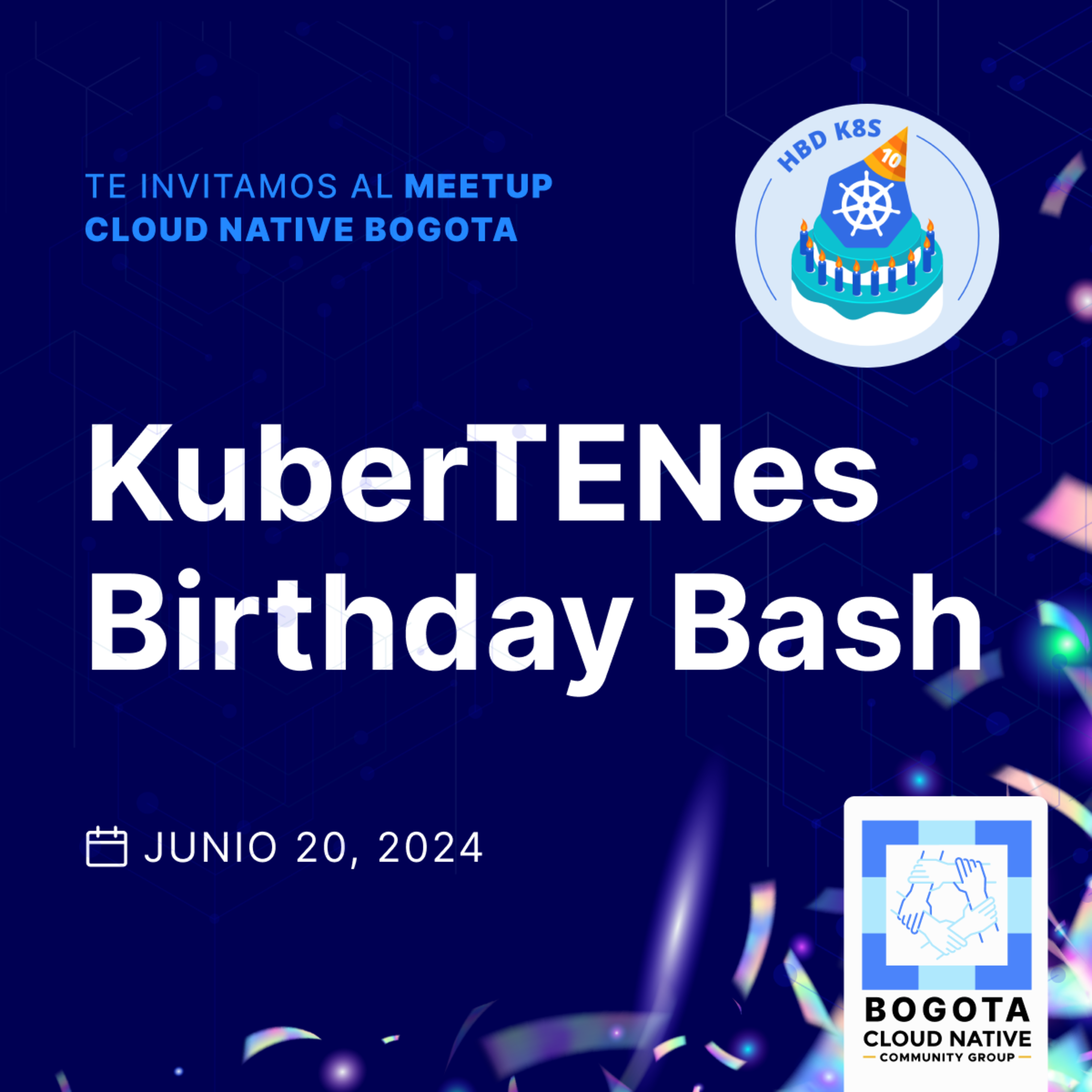 See KuberTENes Birthday Bash Bogota at CNCF Cloud Native Bogotá See KuberTENes Birthday Bash Bogota at CNCF Cloud Native Bogotá